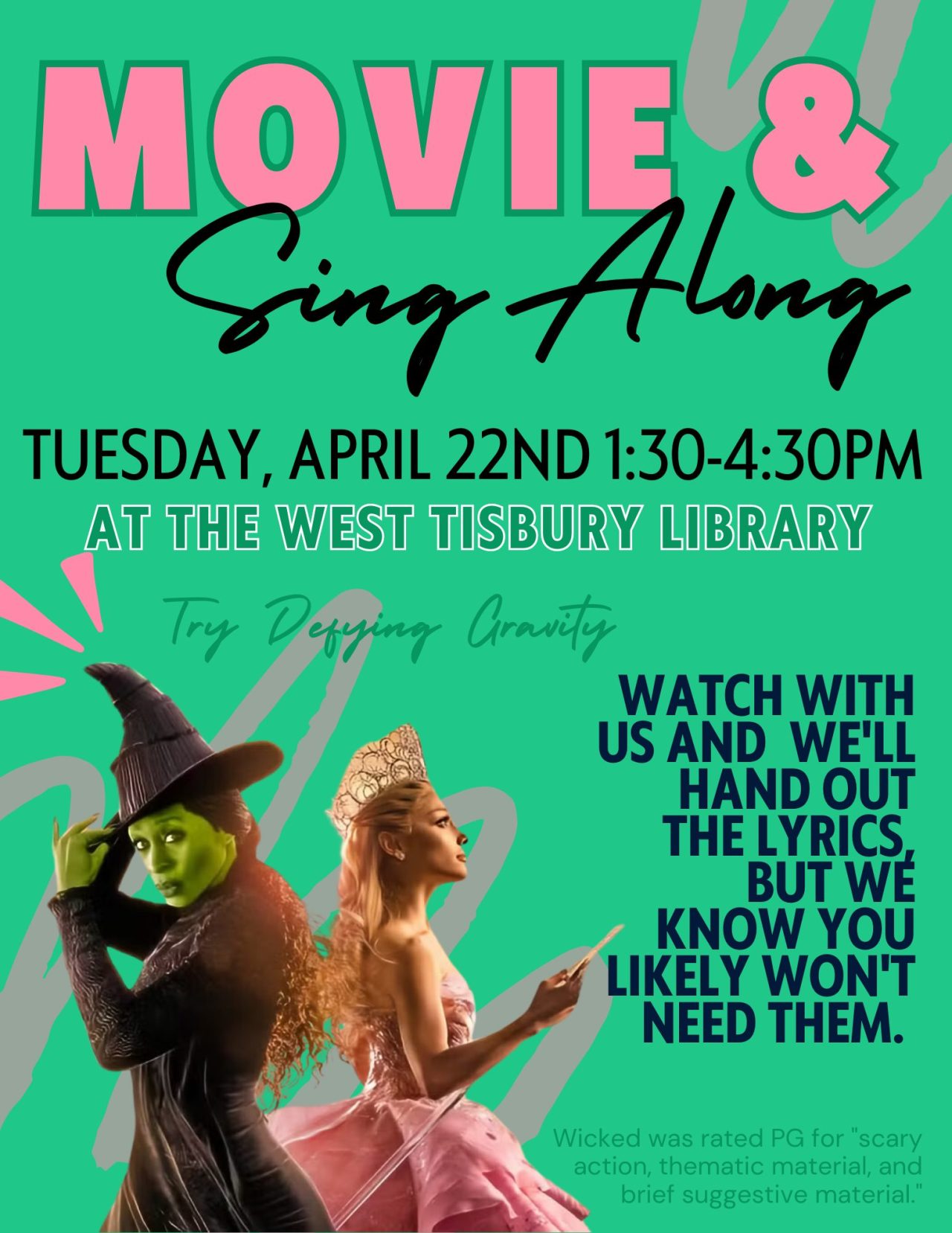 Wicked Movie & Sing Along | West Tisbury Public Library